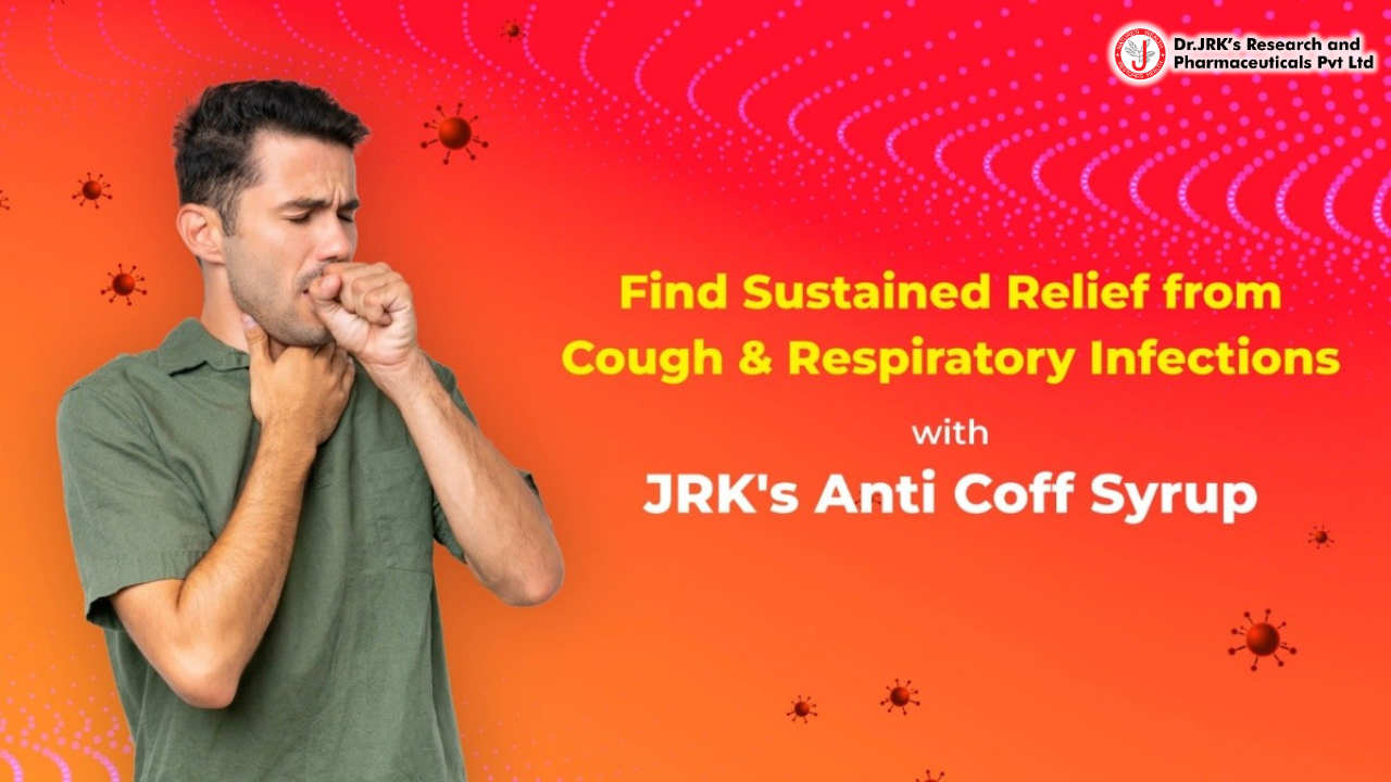 Find Relief from Cough & Respiratory Infections | JRK’s Anti Coff Syrup ...